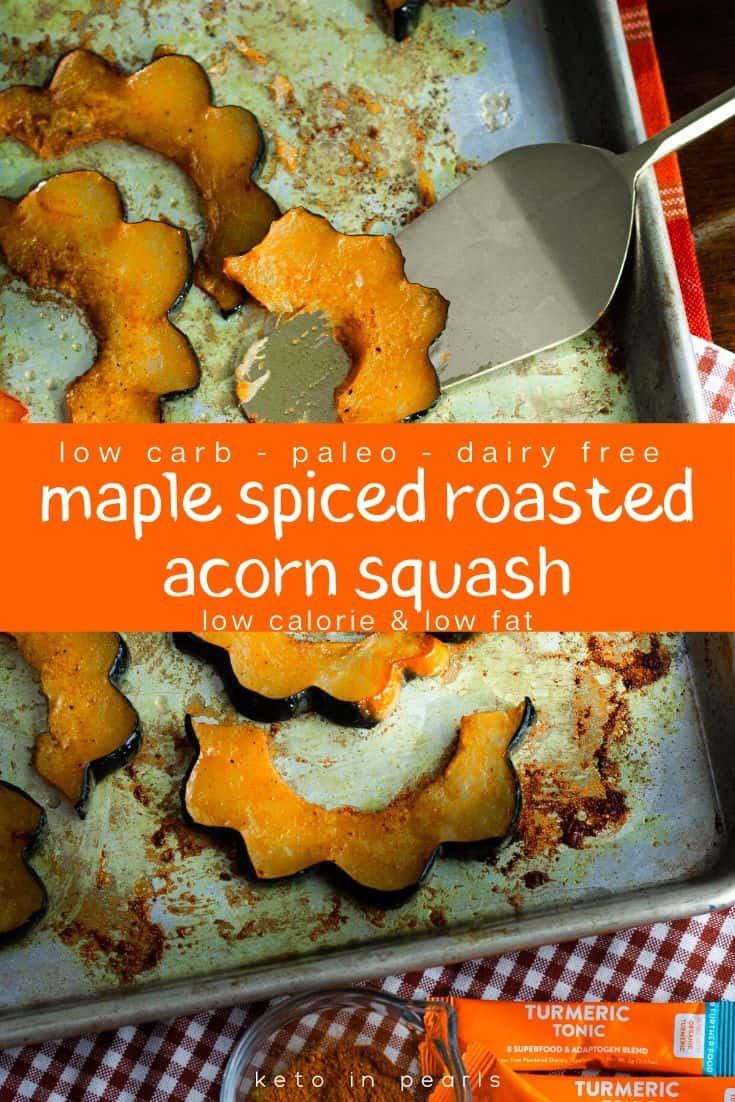 Maple Spice Roasted Acorn Squash (low carb, paleo) | Pepper Porch