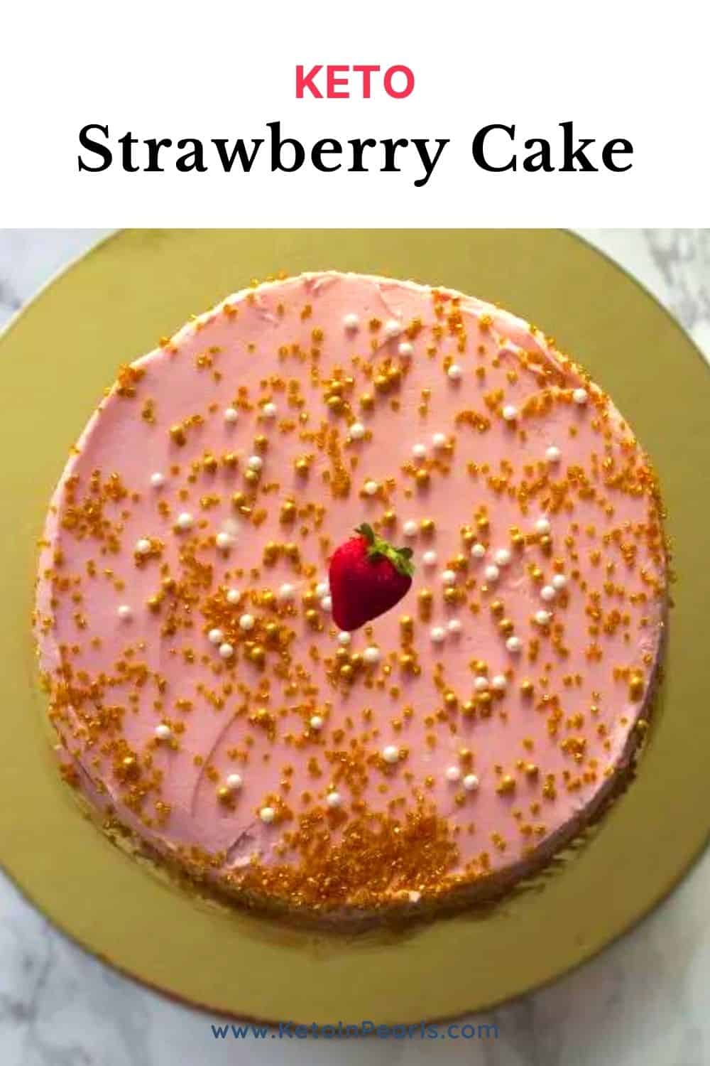 Keto Strawberry Cake (Baby Shower and Valentines) | Pepper Porch