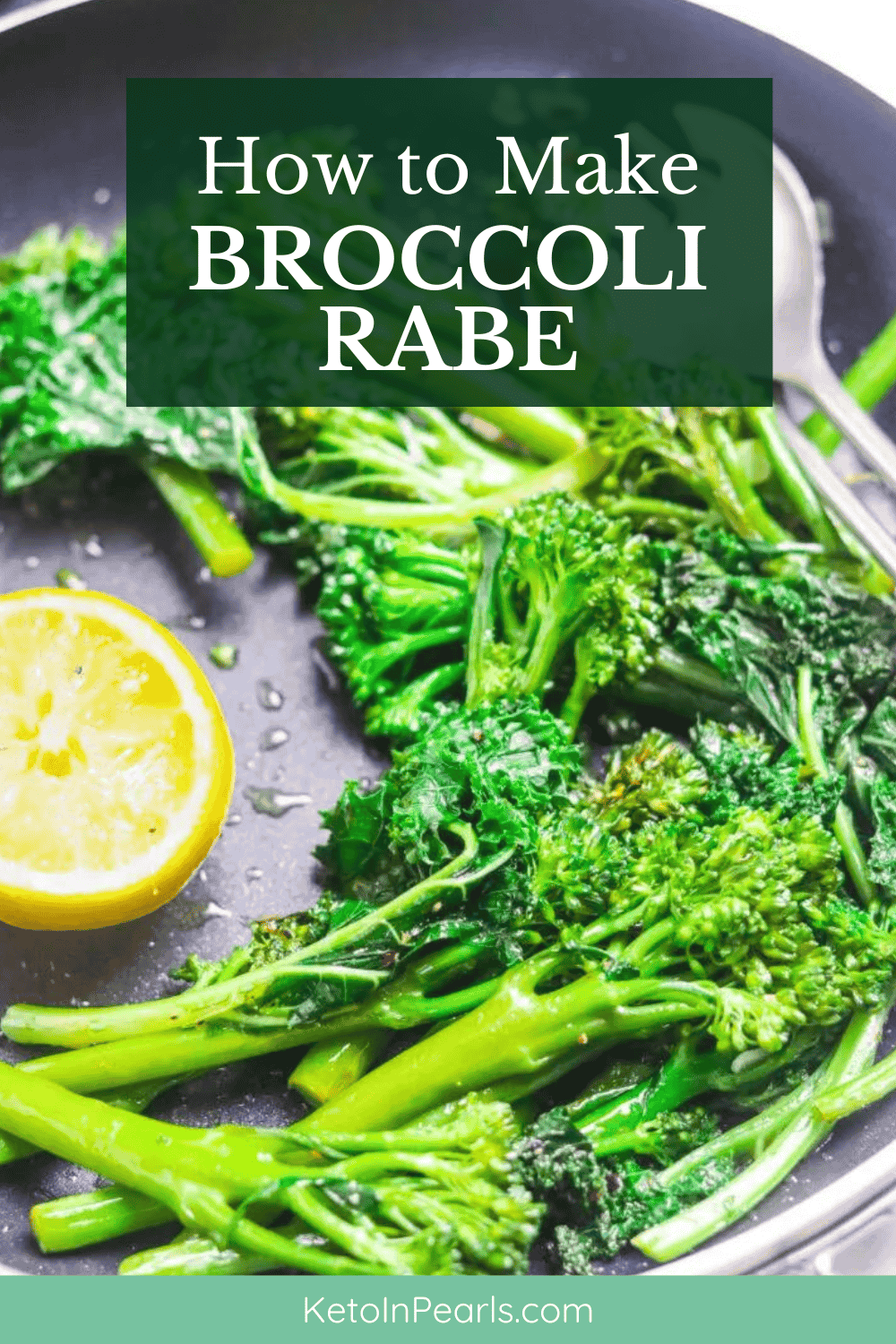 Sauteed Broccoli Rabe Recipe | Pepper Porch